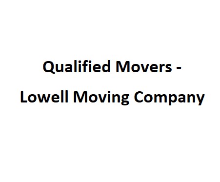 Qualified Movers - Lowell Moving Company | Long Distance Moving ...