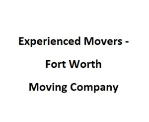 Experienced Movers - Fort Worth Moving Company | Long Distance Moving ...